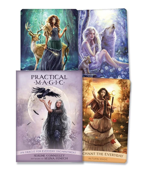 Practical Magic: An Oracle for Everyday Enchantment by Serene Conneele ...